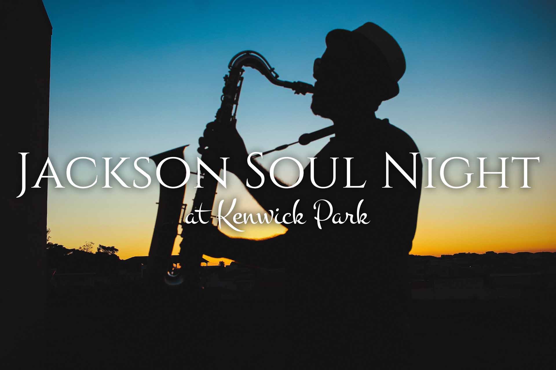 Jackson Soul Night | Kenwick Park Estate